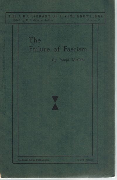 THE FAILURE OF FASCISM How Mussolini, Glorified Gangster, Has Brought ...