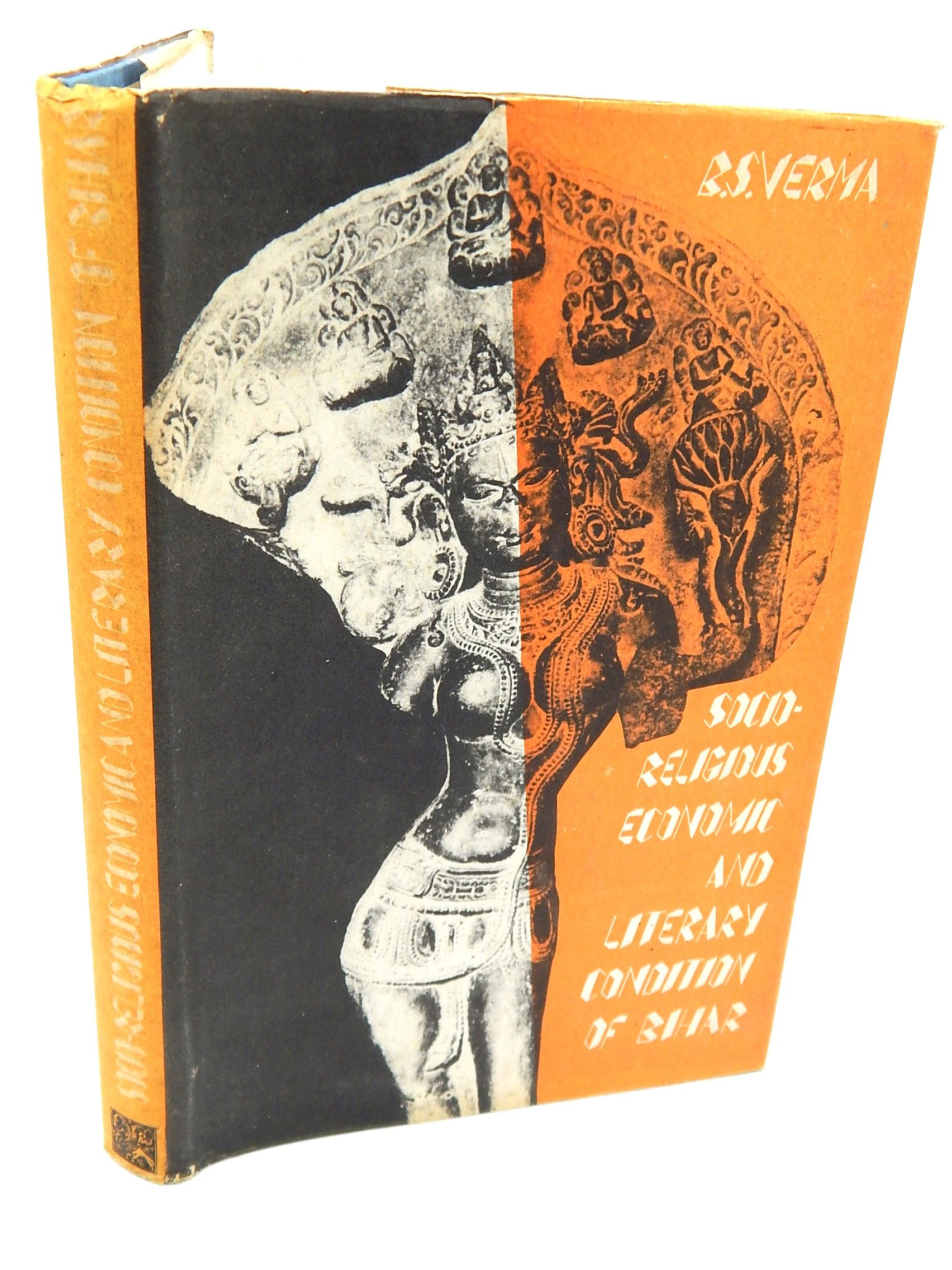 Socio-Religious Economic and Literary Condition of Bihar by Bhagwati ...