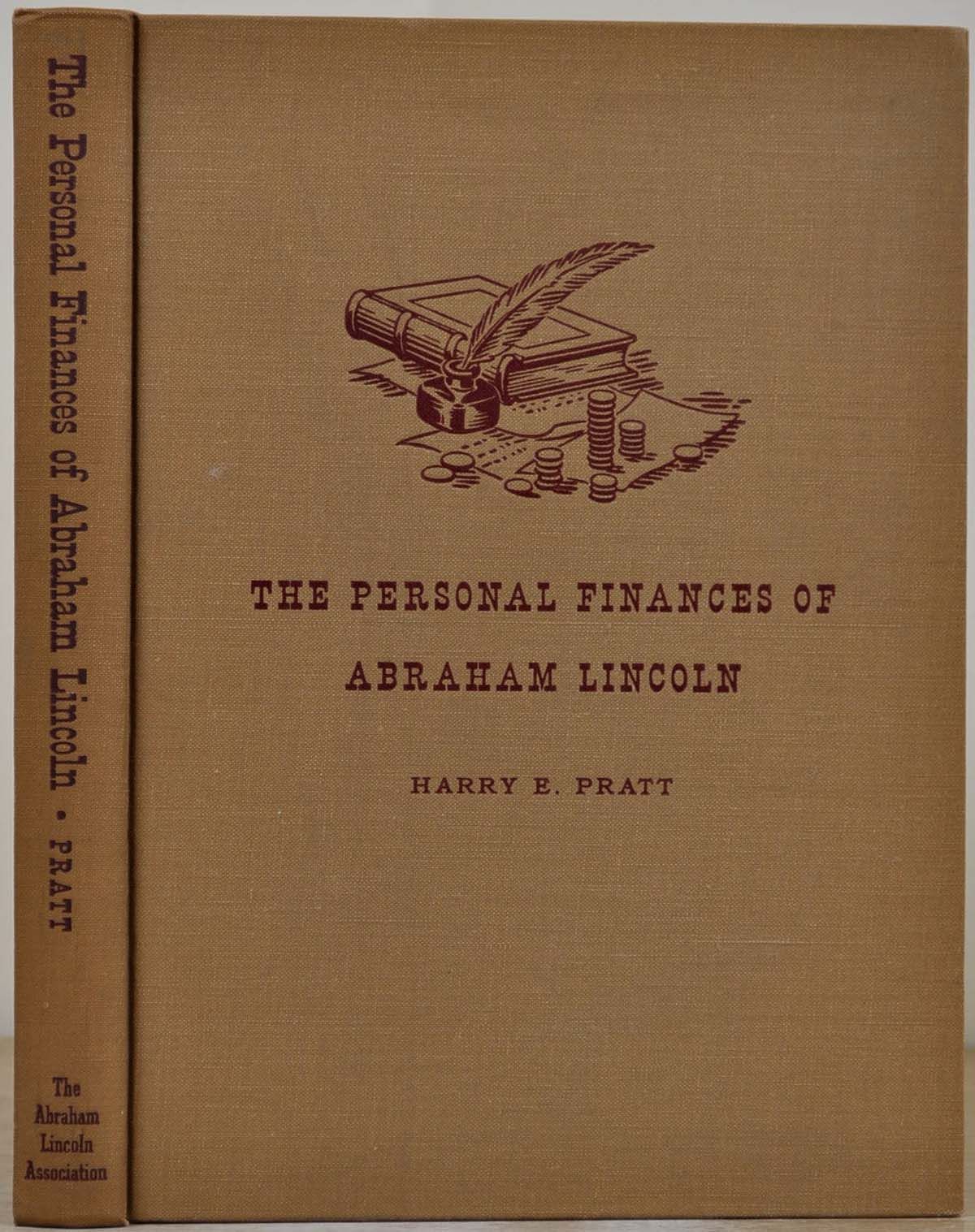 THE PERSONAL FINANCES OF ABRAHAM LINCOLN. Signed and inscribed by Harry ...