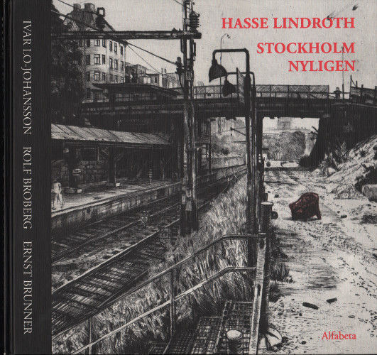 STOCKHOLM NYLIGEN / HASSE LINDROTH. | Antikvariat