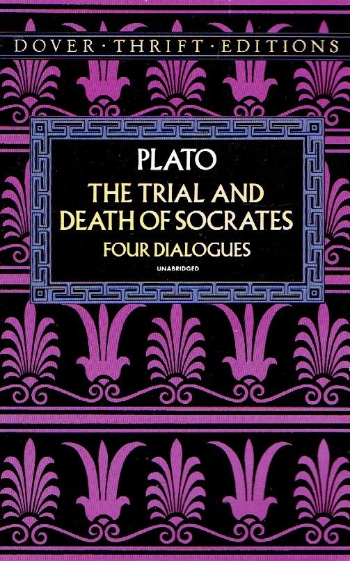 The Trial and Death of Socrates Four Dialogues by Plato | Paperback ...