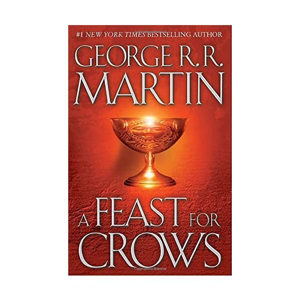 A Feast for Crows (A Song of Ice and Fire, Book 4) by George R. R ...