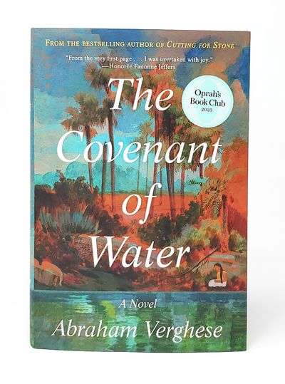 BIBLIO | The Covenant of Water SIGNED FIRST EDITION by Verghese, Abraham | Hardcover | 2023 ...