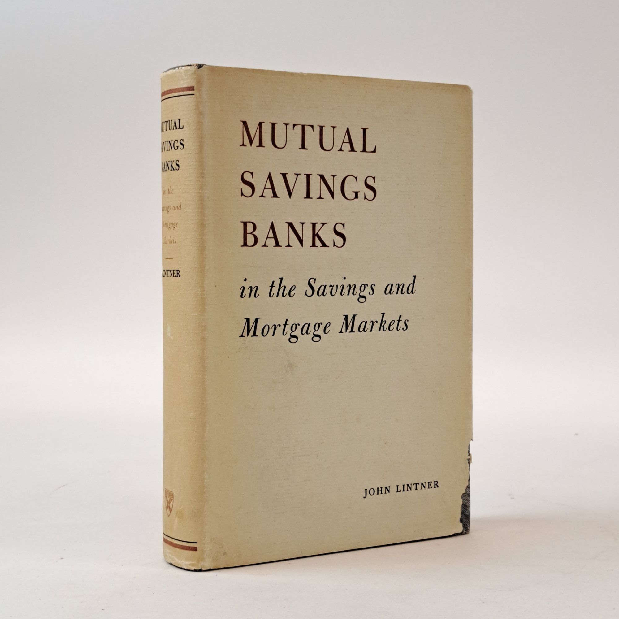 MUTUAL SAVINGS BANKS IN THE SAVINGS AND MORTGAGE MARKETS [Signed] by ...