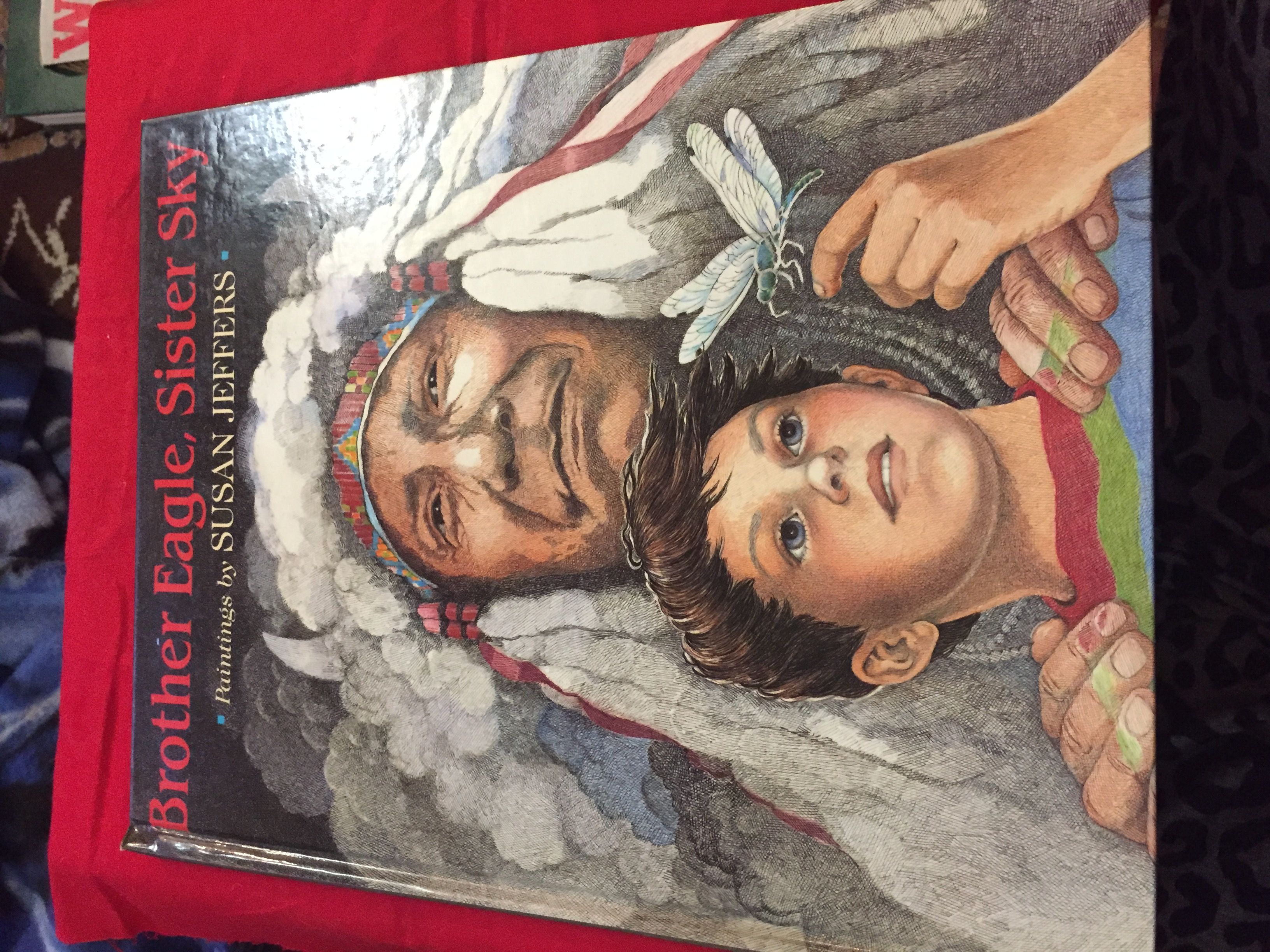 Brother eagle, sister sky by Susan Jeffers - 1992