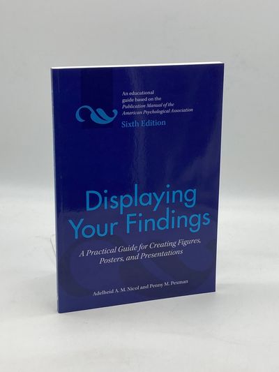Displaying Your Findings A Practical Guide for Creating Figures ...