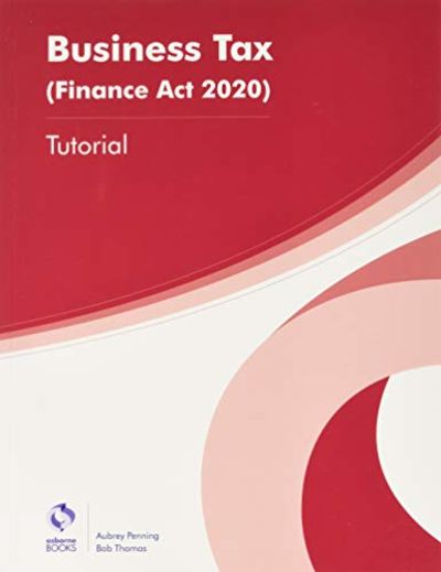 BUSINESS TAX (FA20) - TUTORIAL by Bob Thomas - Paperback - from World ...