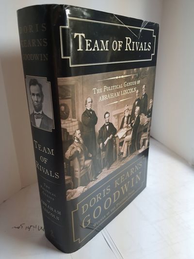 Team of Rivals The Political Genius of Abraham Lincoln by Goodwin ...