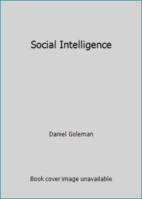 BIBLIO | Social Intelligence by Daniel Goleman | Paperback | 2006 ...