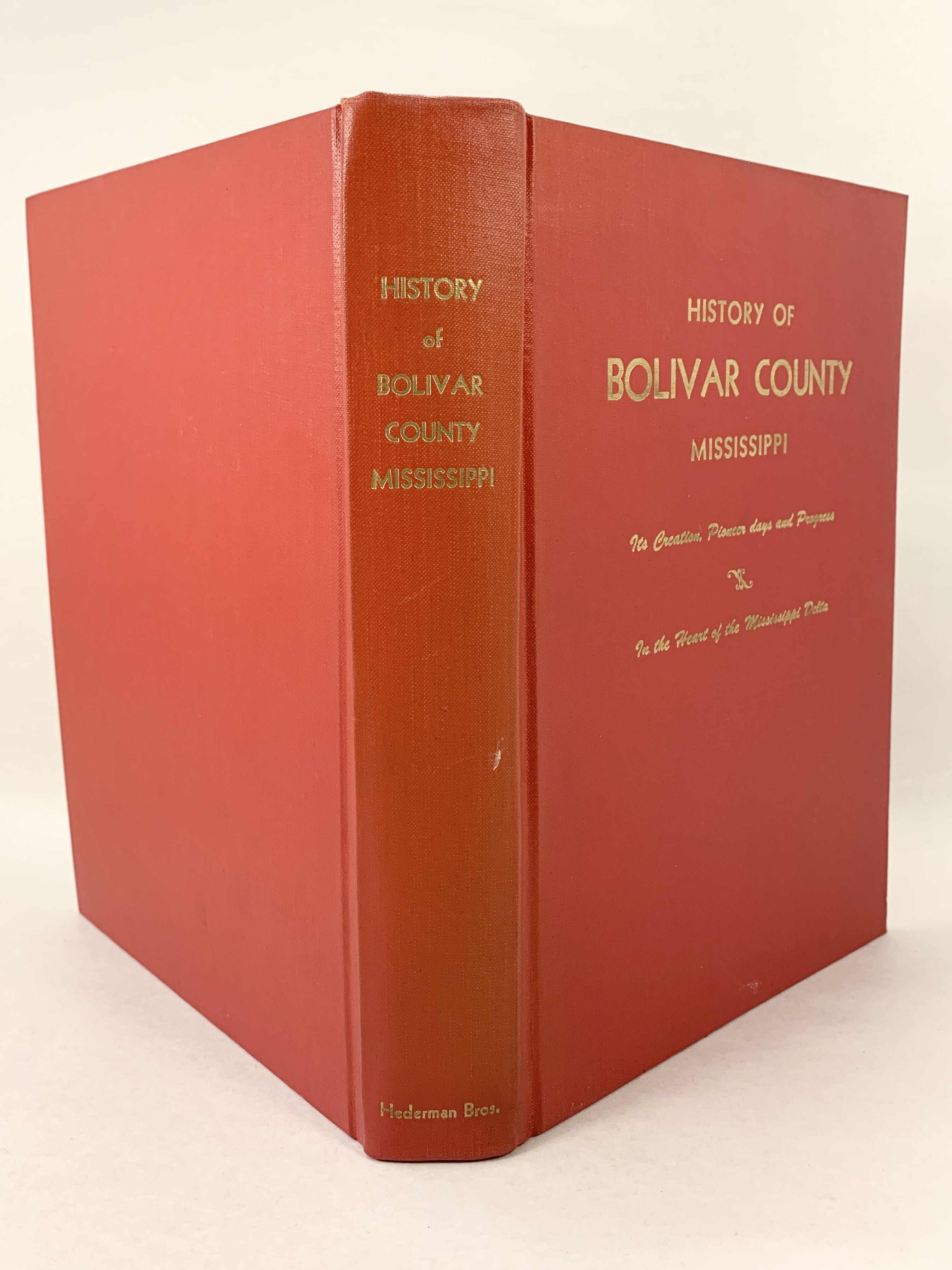 History of Bolivar County, Mississippi by Sillers, Florence Warfield ...