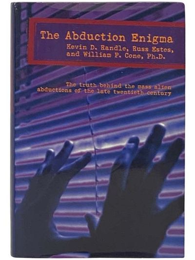 The Abduction Enigma: An Investigation of the Alien Abduction ...