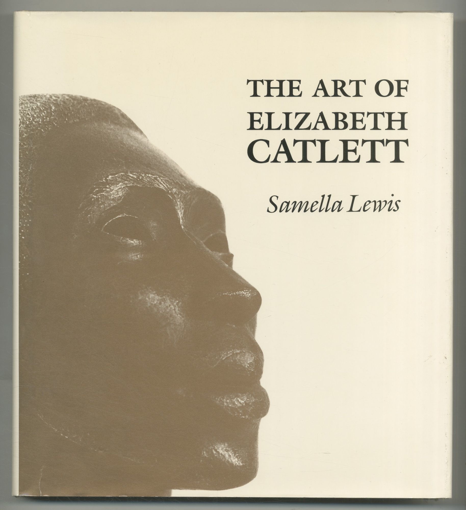 The Art of Elizabeth Catlett by LEWIS, Samella - 1984
