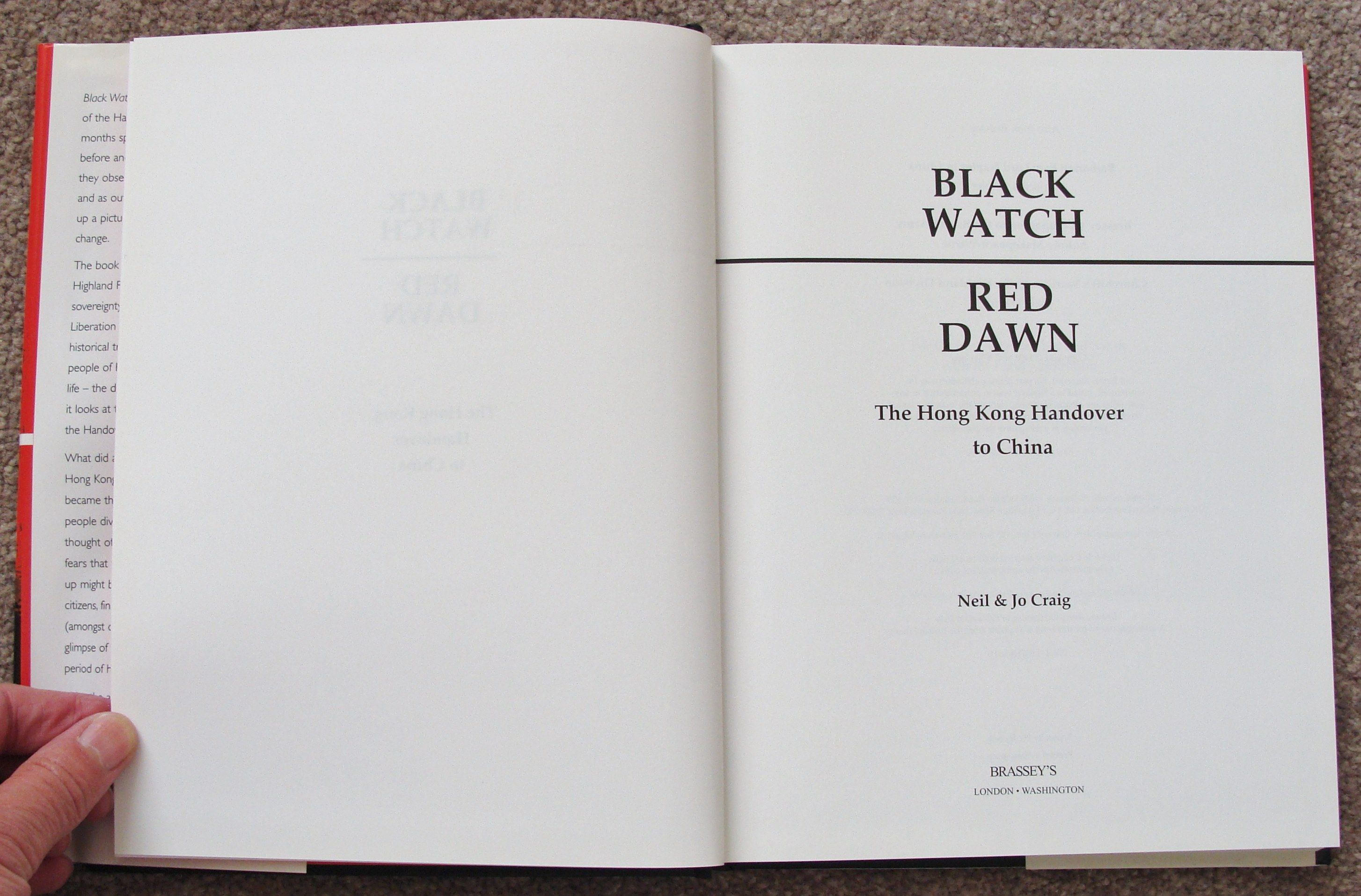 BLACK WATCH, RED DAWN: HONG KONG HANDOVER TO CHINA IN 1997 by Neil & Jo ...