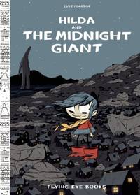 Hilda and the Midnight Giant (Hildafolk Comics) 2: Hilda Book 2 by Luke ...