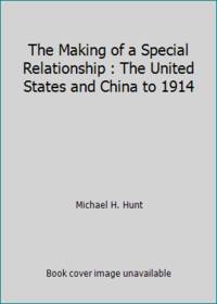 The Making Of A by Hunt Michael H (14 items) - Biblio