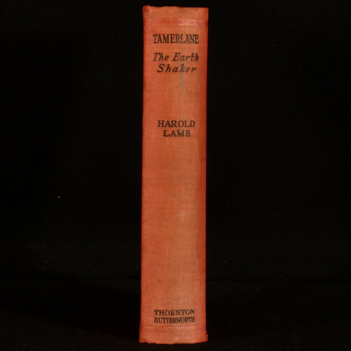Tamerlane The Earth Shaker by Harold Lamb | Cloth | 1929 | Thornton ...