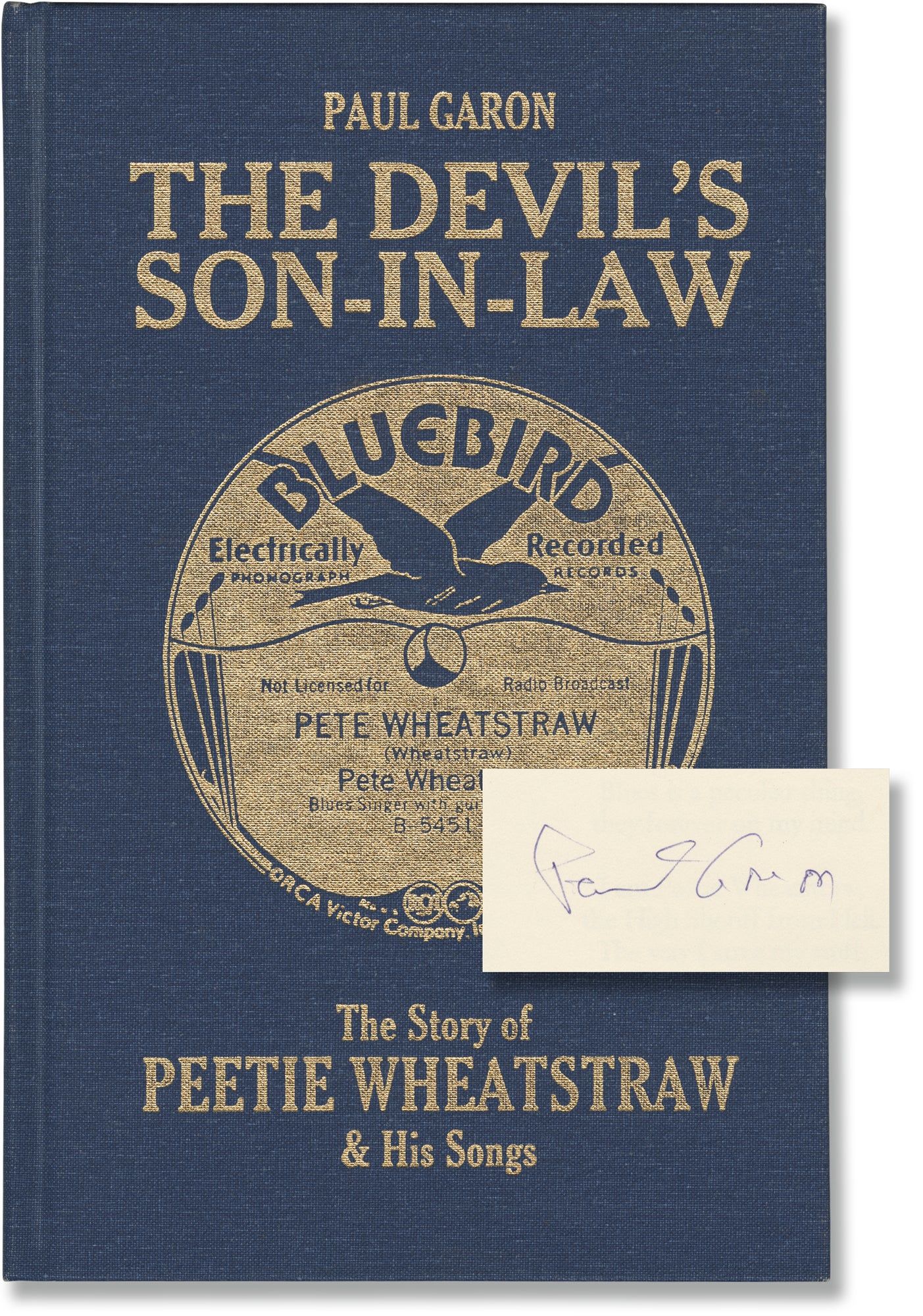 The Devil's Son-in-Law: The Story of Peetie Wheatstraw and His Songs ...
