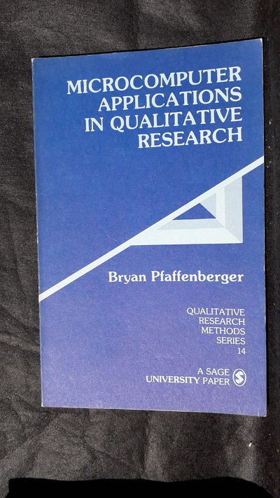 BIBLIO | Microcomputer Applications in Qualitative Research by Bryan Pfaffenberger; Bryan ...