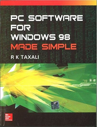 PC Software For Windows 98 Made Simple by Taxali R K | Paperback | 2001 ...
