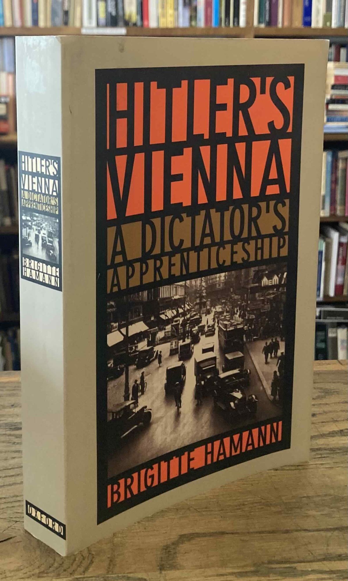 Hitler's Vienna _ A Dictator's Apprenticeship by Hamann, Brigitte ...