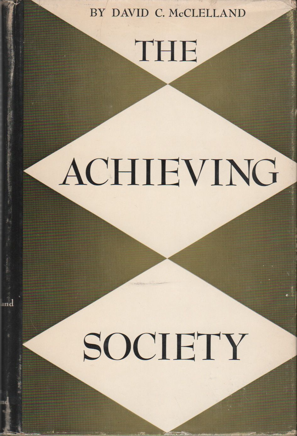 THE ACHIEVING SOCIETY by McCLELLAND, David C | Hardcover | (1961) | D ...