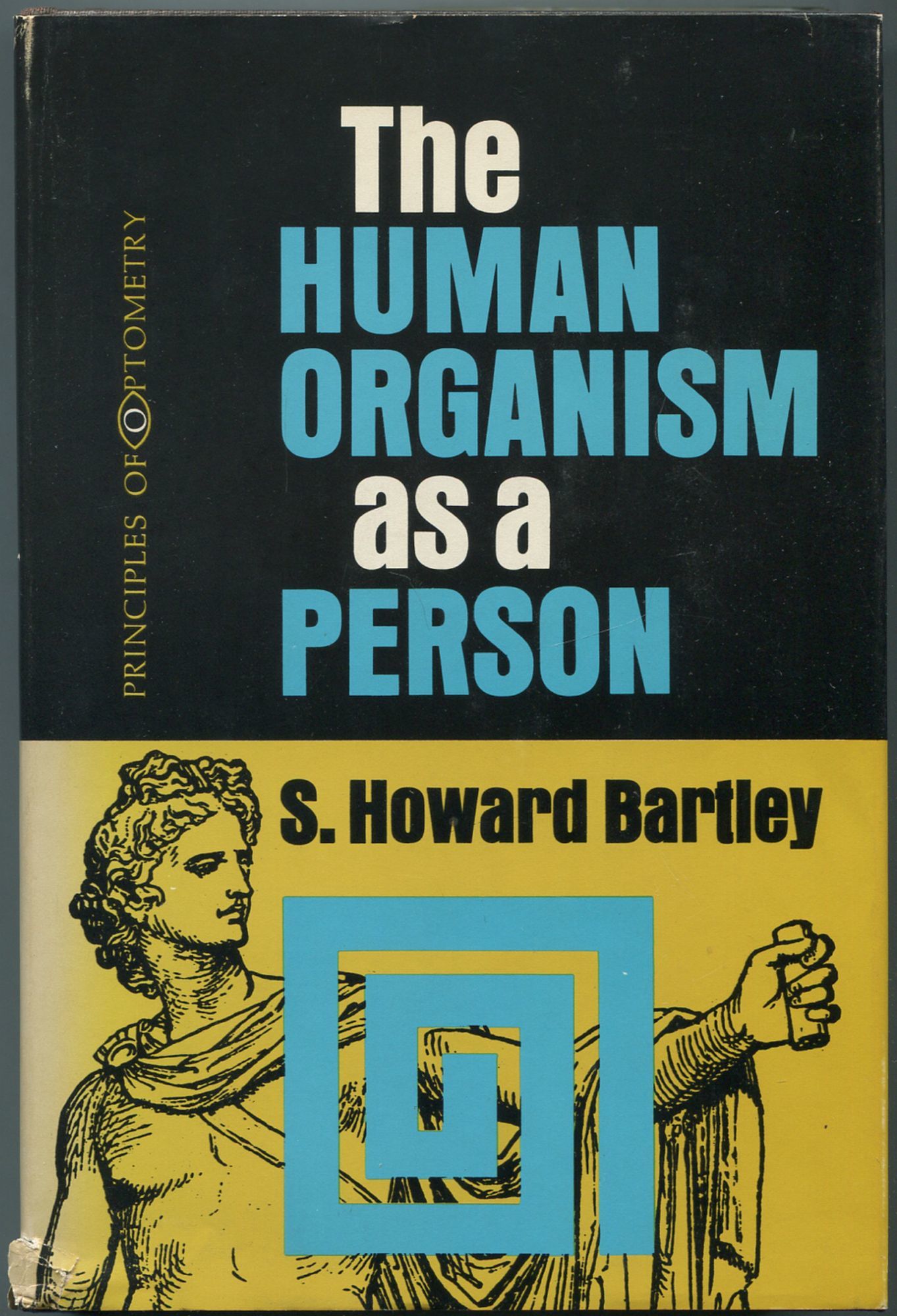 The Human Organism as a Person by BARTLEY, S. Howard | Hardcover | 1967 ...