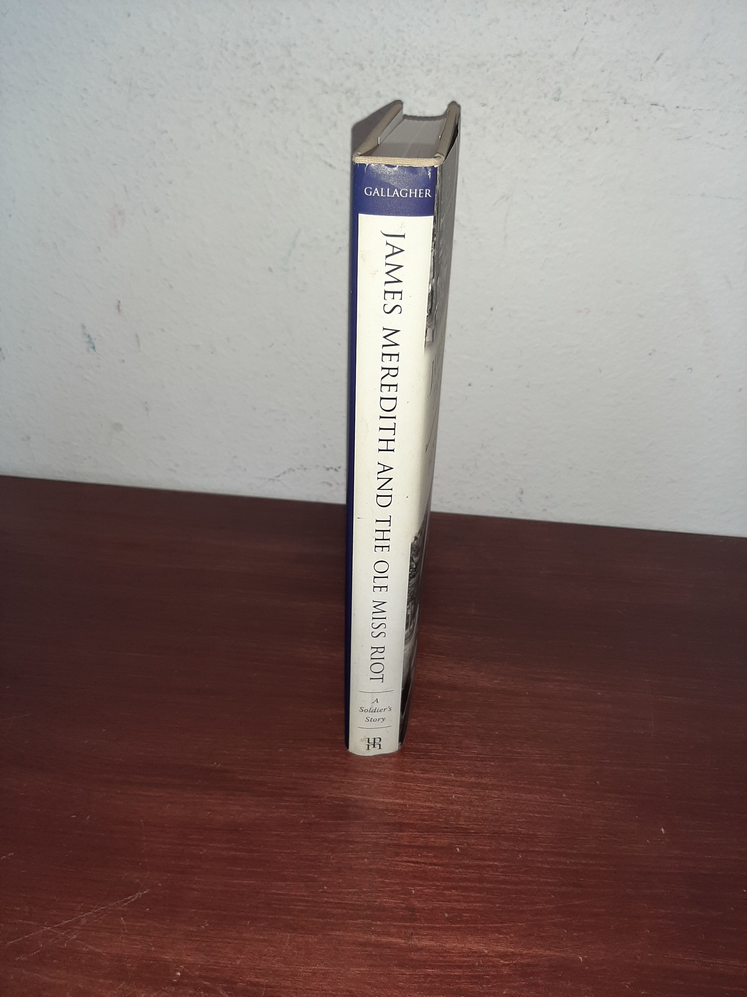 James Meredith and the Ole Miss Riot: A Soldier's Story by Henry T ...