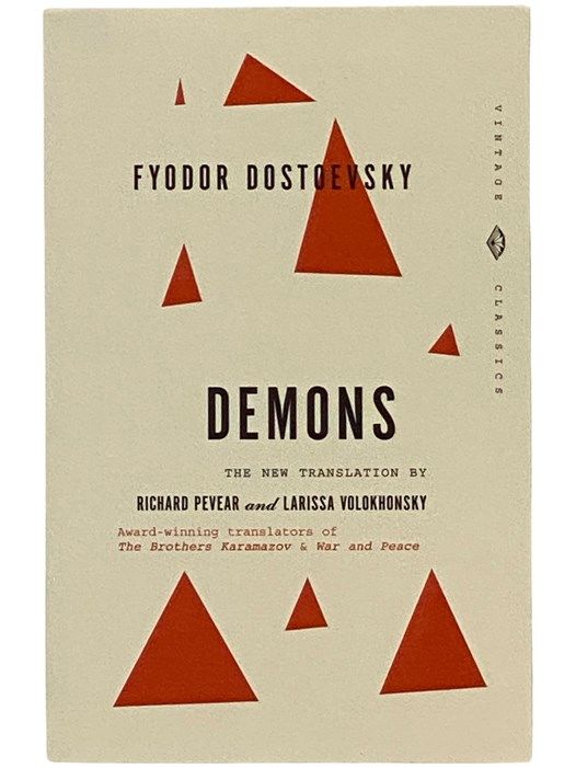 Demons: A Novel in Three Parts (Vintage Classics) by Dostoevsky, Fyodor ...