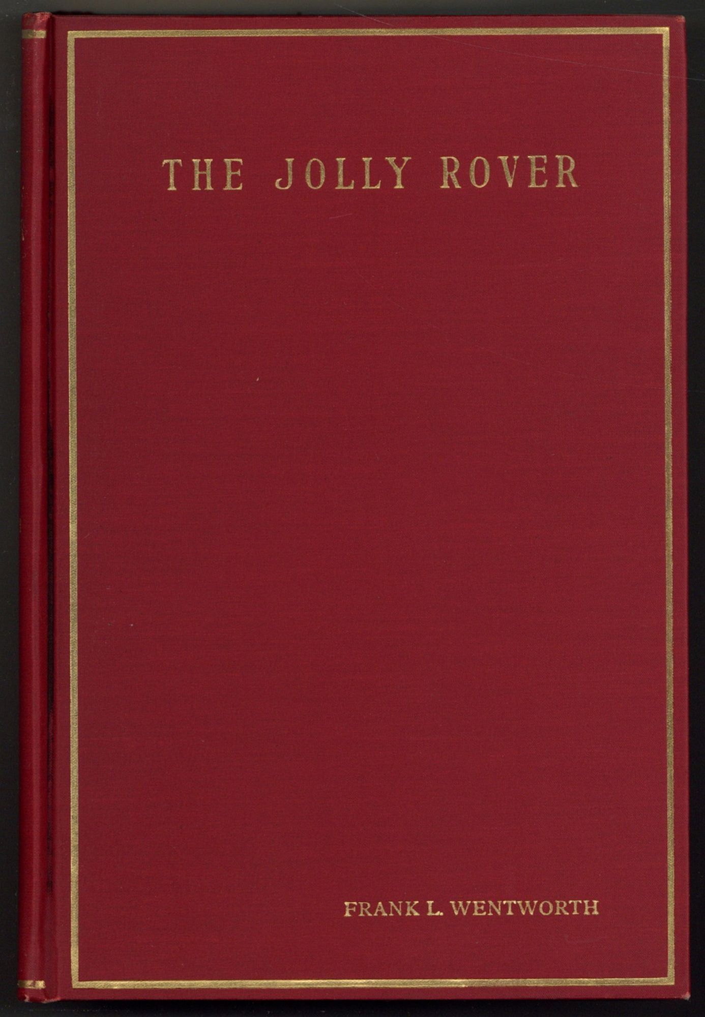 The Jolly Rover by WENTWORTH, Frank L. | Search for Rare Books | ABAA