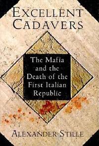 Excellent Cadavers The by Alexander Stille (68 items) - Biblio