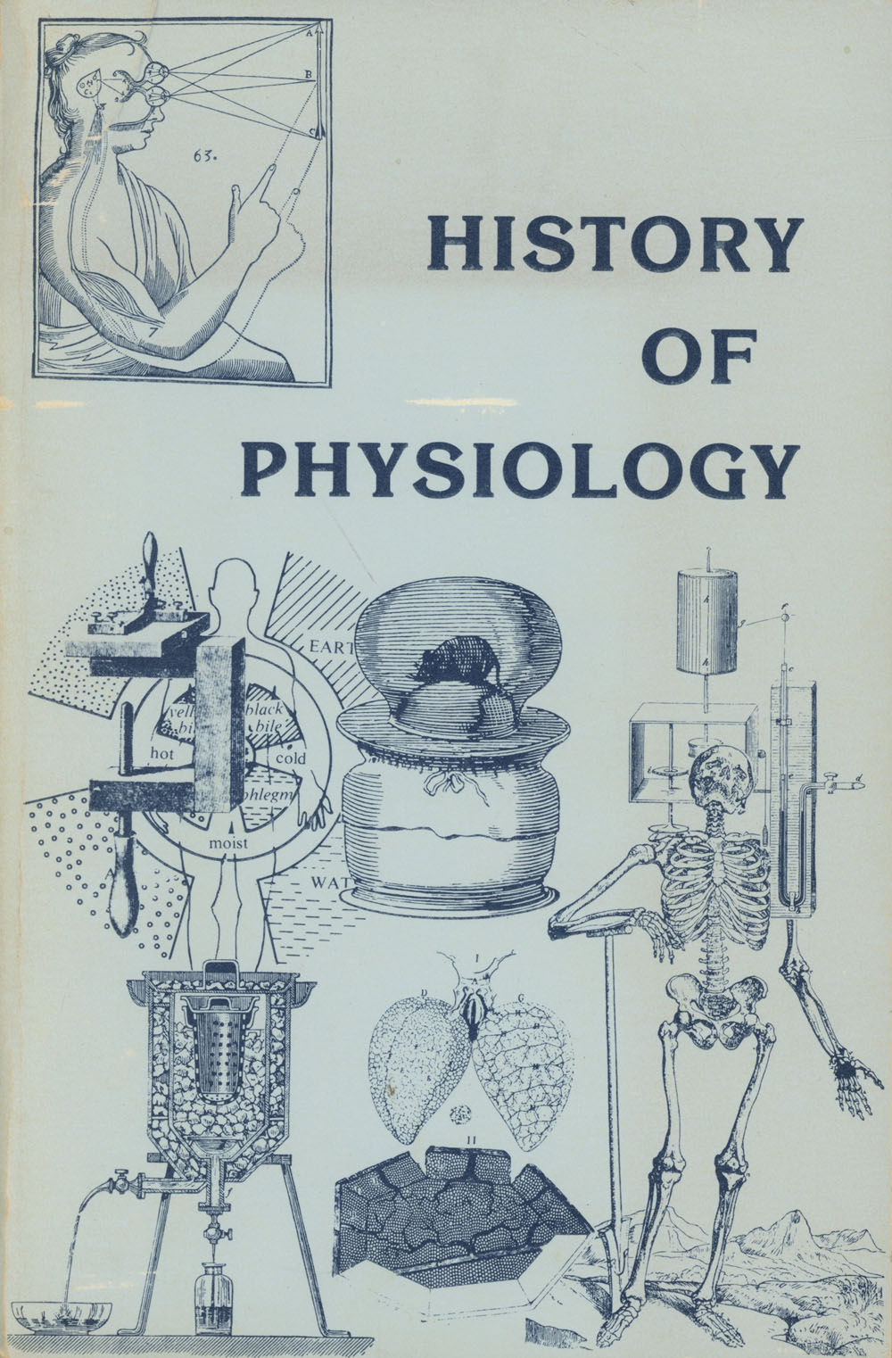 History of Physiology by Rothschuh, Karl E.; Risse, Guenter (trans ...