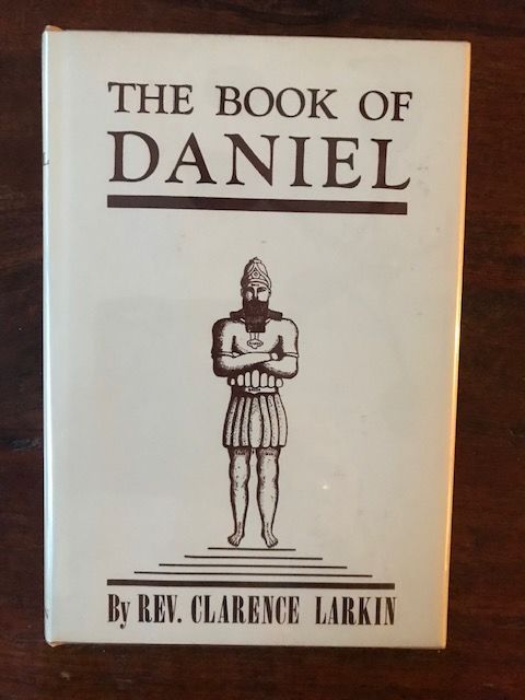 The Book of Daniel by Clarence Larkin | Spine and binding very tight ...