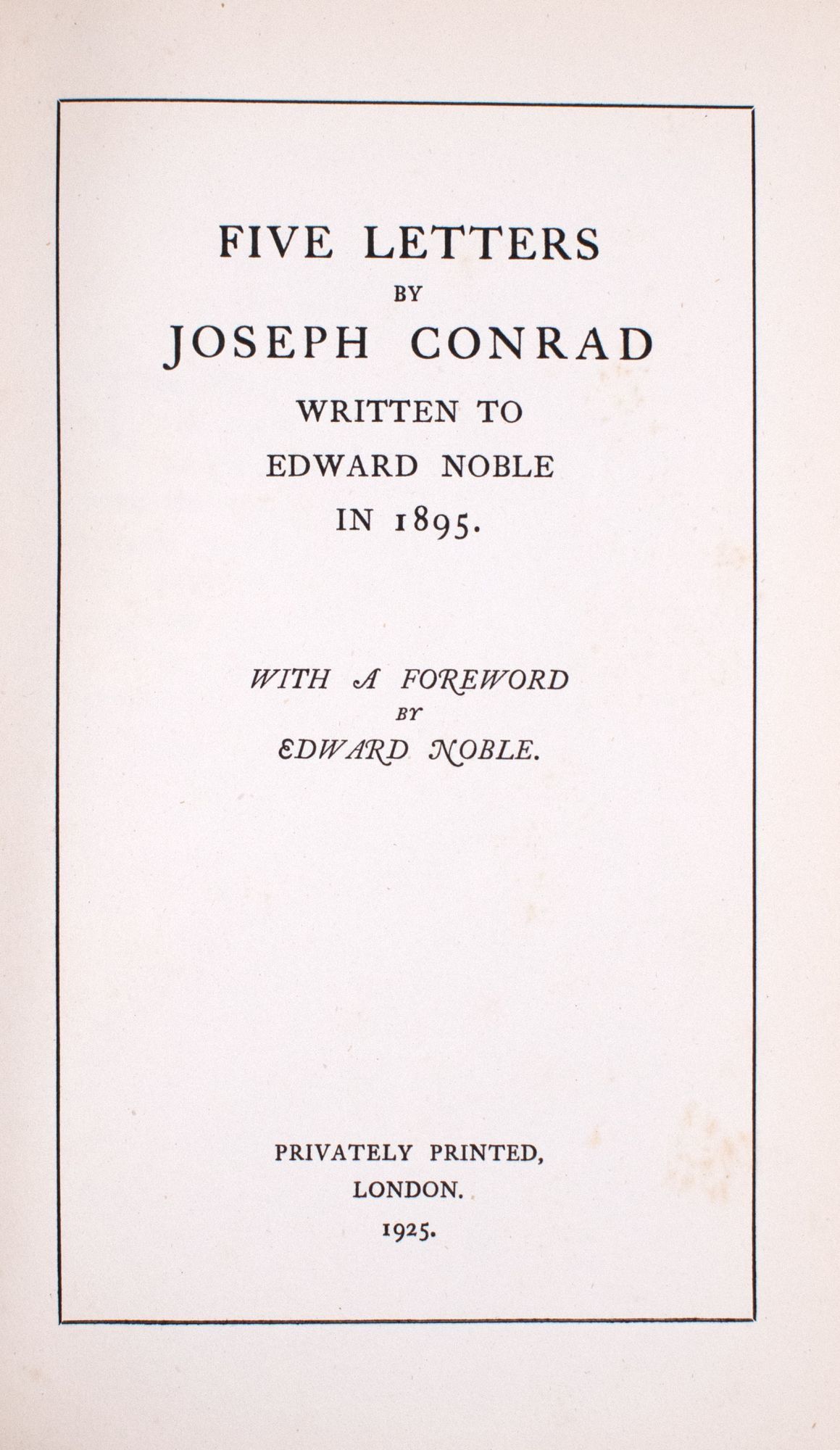 Five Letters by Joseph Conrad. Written to Edward Noble in 1895 by ...