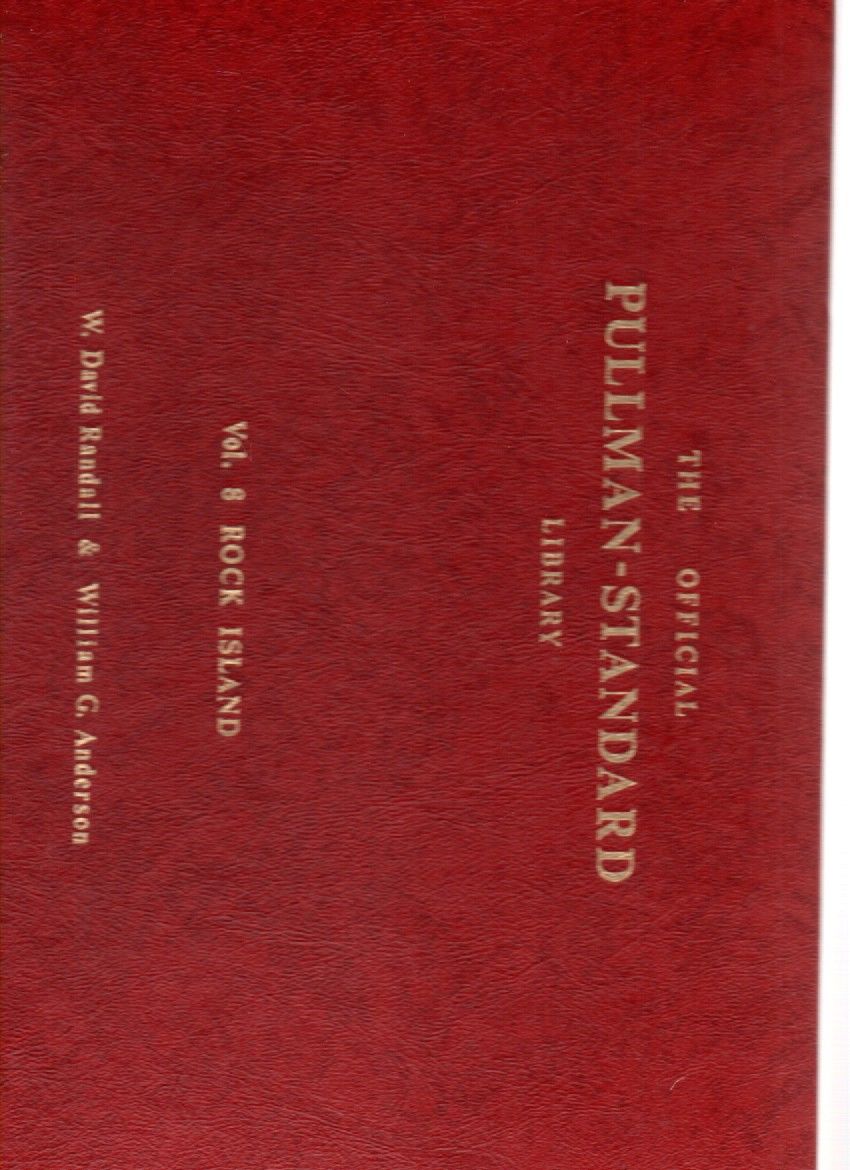The Official Pullman Standard Library by W David Randall William (23 ...