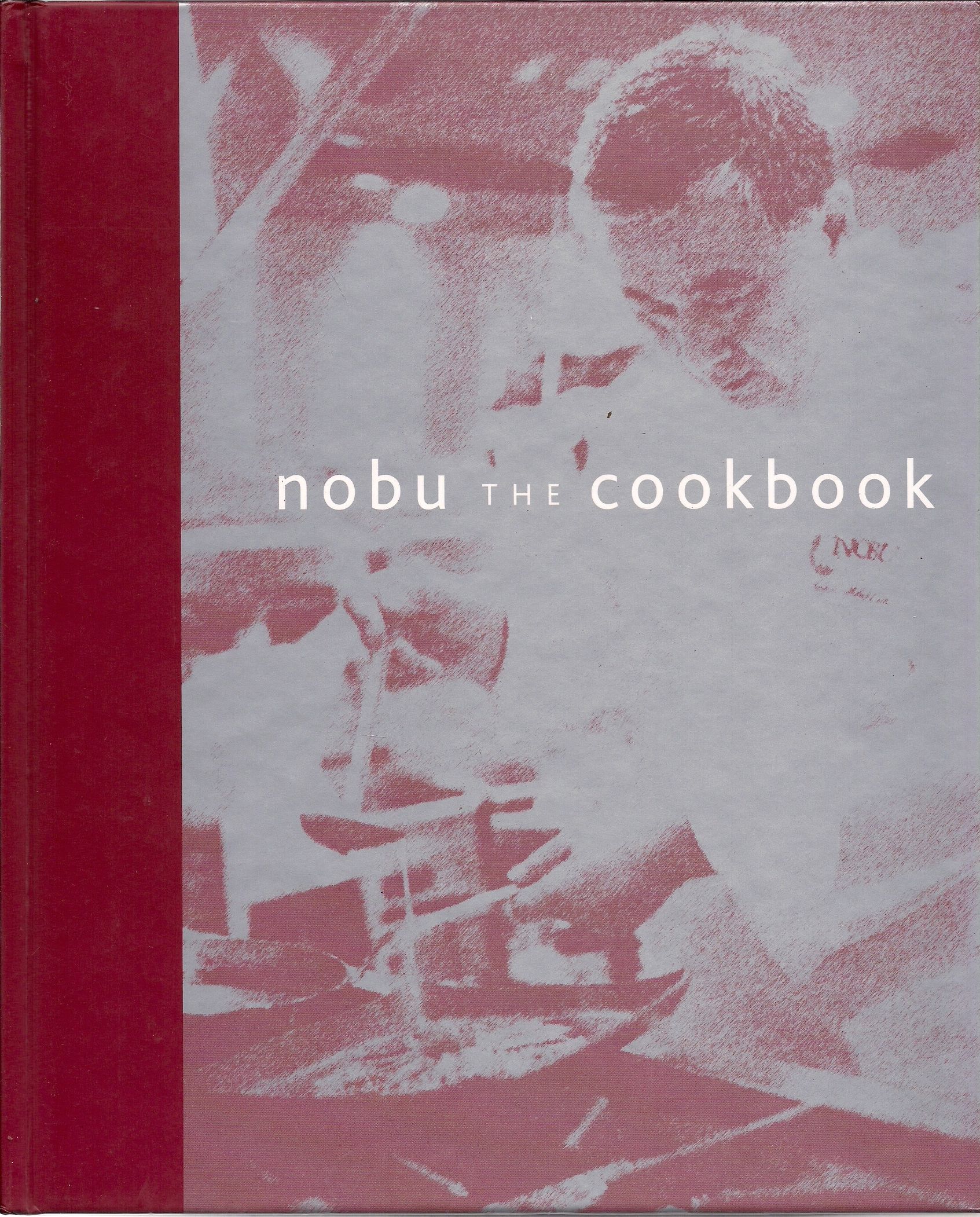 BIBLIO | Nobu: The Cookbook (Japanese) by Nobu Matsuhisa | Tankobon ...
