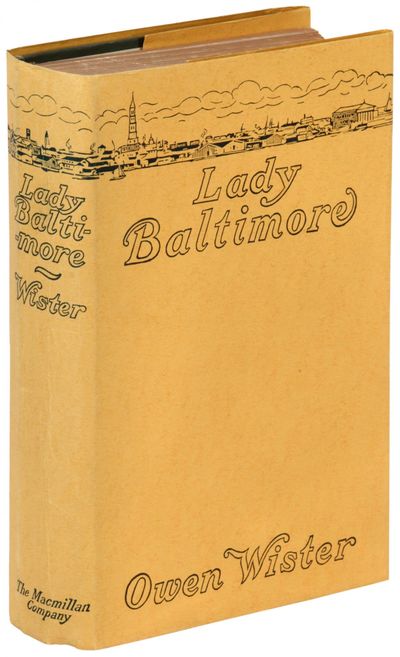 BIBLIO | Lady Baltimore by WISTER, Owen | Hardcover | 1906 | The ...