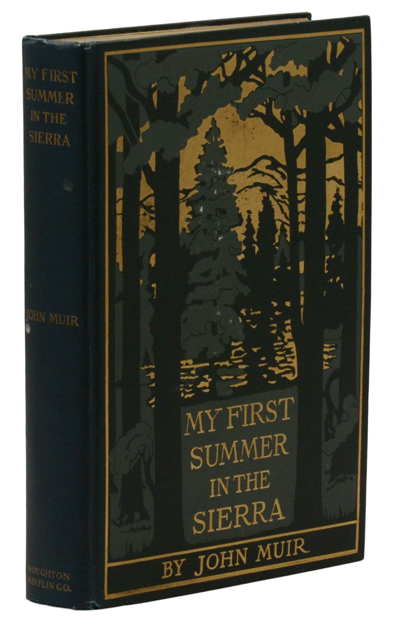 My First Summer in the Sierra by Muir, John | 1911 | Houghton Mifflin ...