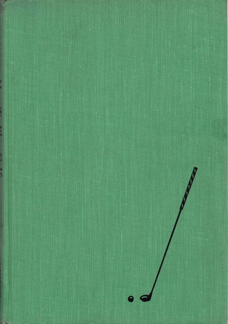 Sam Snead's How to Play Golf and Professional Tips on Improving ...