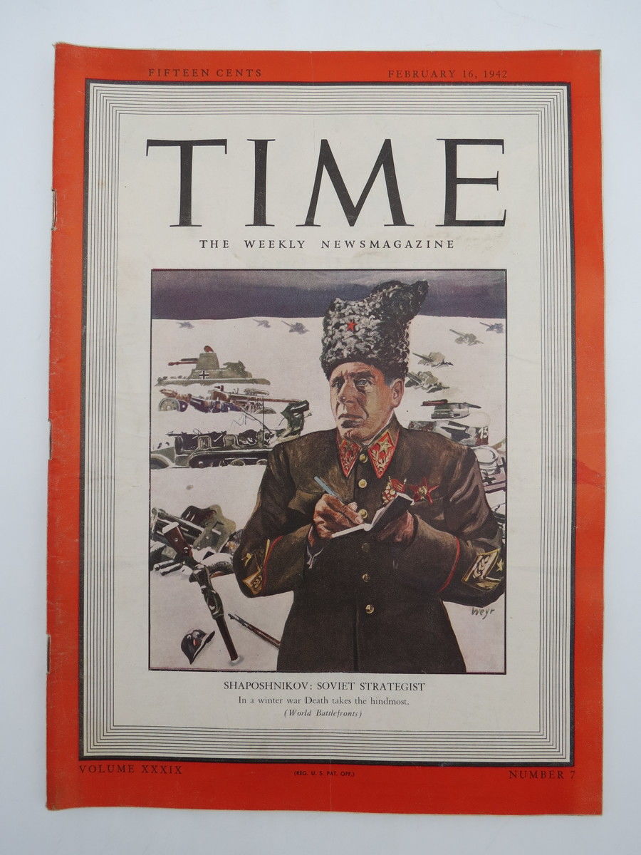 TIME MAGAZINE FEBRUARY 16, 1942 (SHAPOSHNIKOV: SOVIET STRATEGIST COVER ...