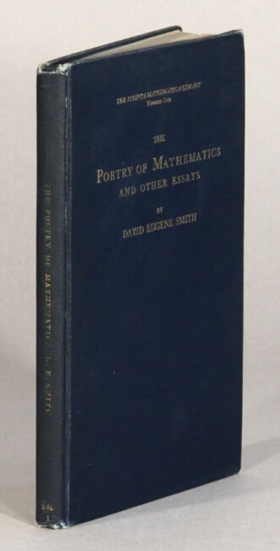 The poetry of mathematics and other essays by Smith, David Eugene ...