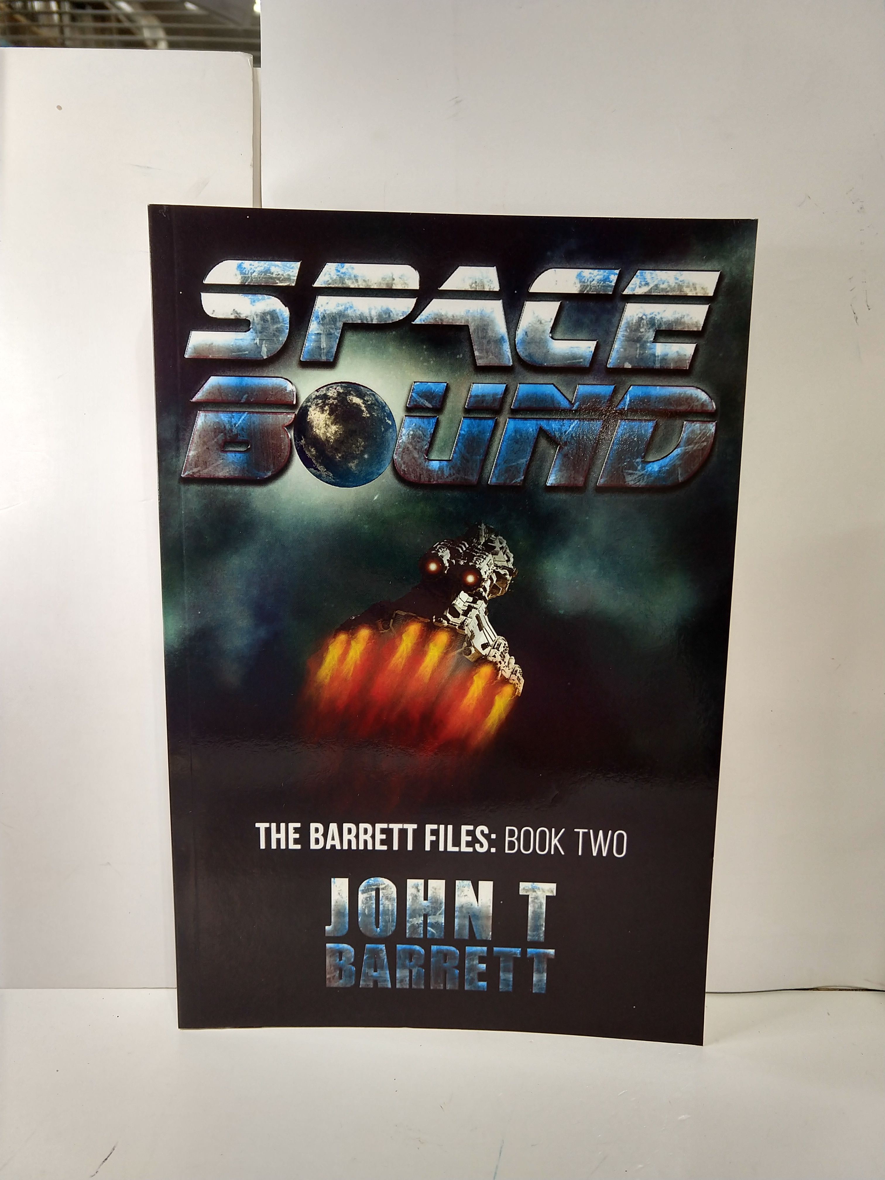 Space Bound : the Barrett Files: Book Two by John Barrett - Paperback - 2016 - from Galveston ...