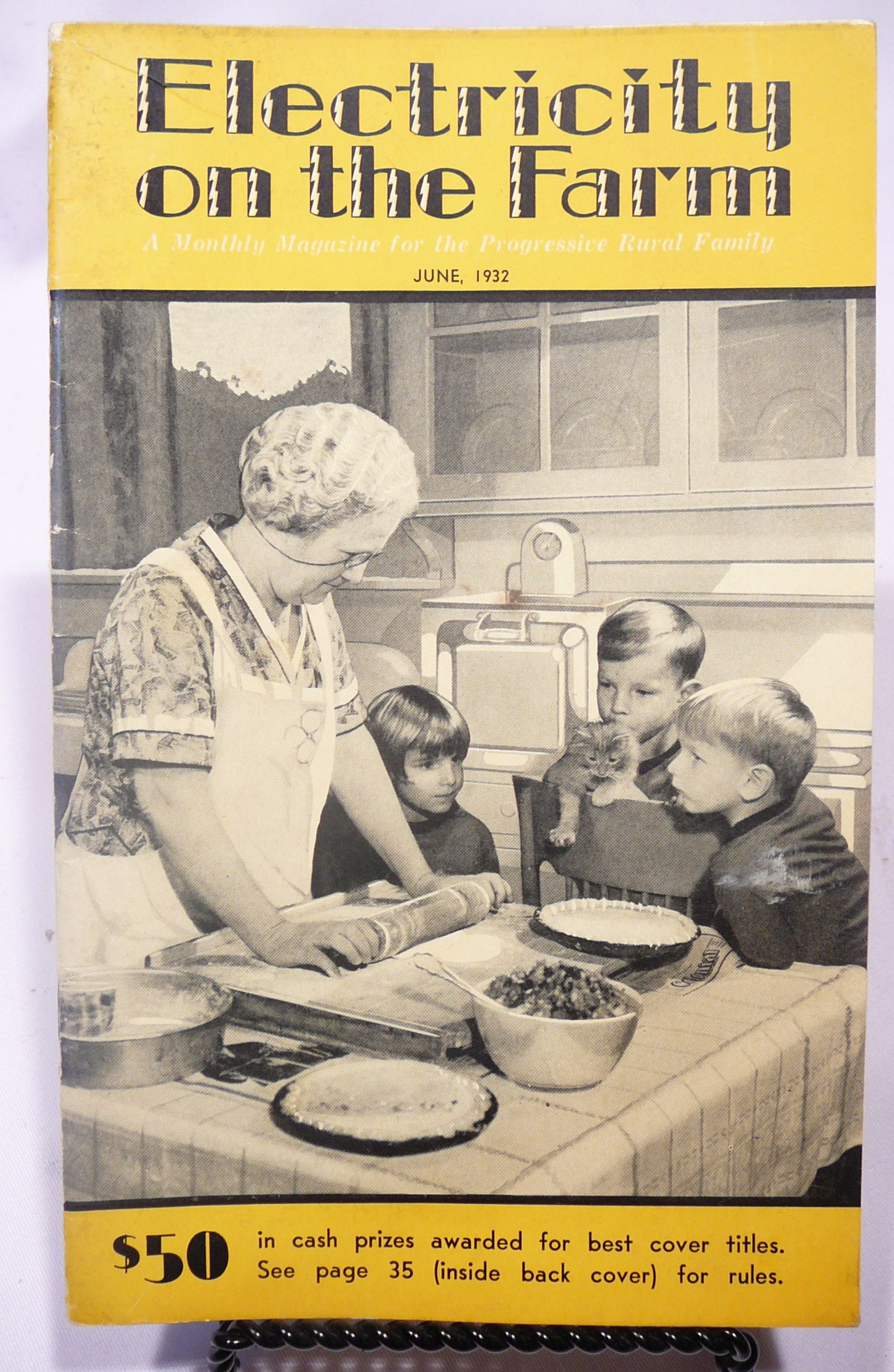 Electricity on the Farm Magazine June 1932. Vol. 5 No. 6 by Fred ...