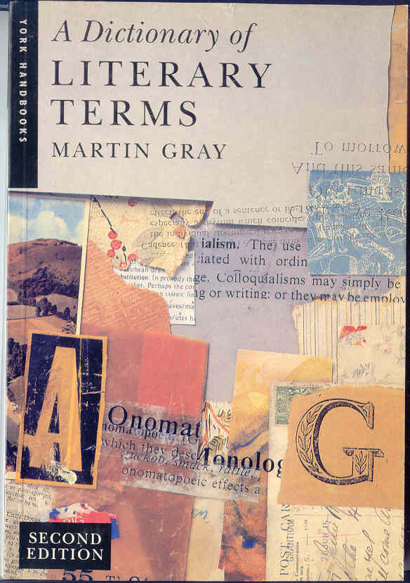 A Dictionary Of Literary Terms By Martin Gray Paperback 1992 From a-dictionary-of-literary-terms-by-martin-gray-paperback-1992-from