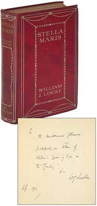 Stella Maris by LOCKE, William J | Hardcover | 1913 | John Lane, The ...