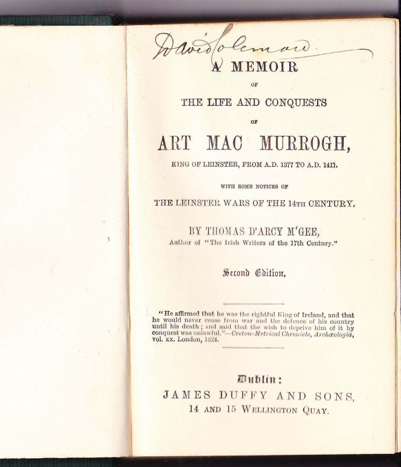 A Memoir of the Life and Consequences of Art Mac Murrogh, King of ...
