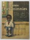 Little Pickaninnies by Chubb Ida M (1 items) - Biblio
