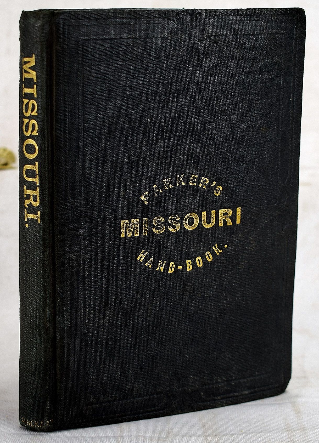 BIBLIO | The Missouri hand-book : embracing a full description of the ...