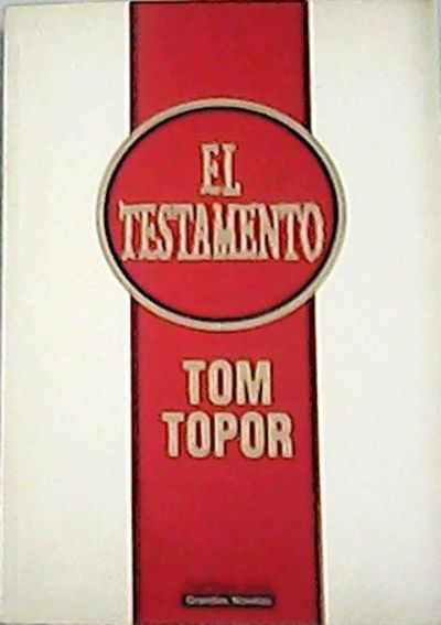 El testamento. Traducción de Jordi Fibla. by TOPOR, Tom.- | Paperback ...