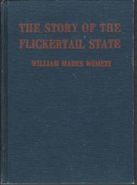 The Story of the Flickertail State by Wemett, William Marks - 1923
