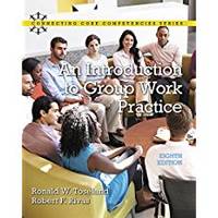 An Introduction to Group Work Practice by Toseland, Ronald W., and ...
